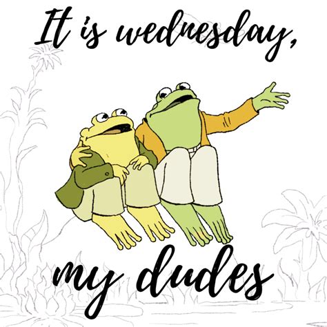 Frog And Toad Jim Bryson Artist It Is Wednesday My Dudes Its