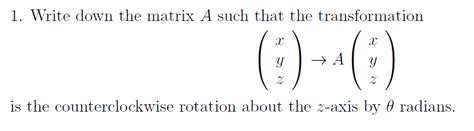 Solved Write Down The Matrix A Such That The Chegg
