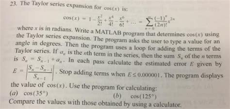 Solved 23 The Taylor Se 12n 2n Cosx 1 2 4 6 Where
