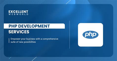 PHP Development Services PHP Web Development Agency