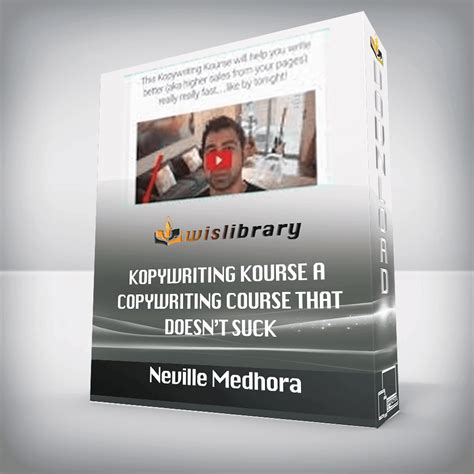 Neville Medhora Kopywriting Kourse A Copywriting Course That Doesnt Suck