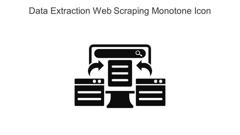 Data Extraction Web Scraping Monotone Icon In Powerpoint Pptx Png And Editable Eps Format Ppt