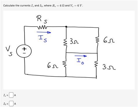 Solved Calculate the currents Is and I where Rs Ω and Chegg com
