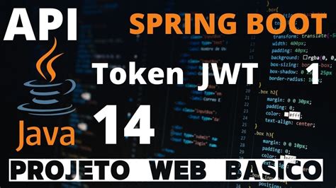 Projeto Web Api Java Spring Boot 14 Token Parte 1 Youtube