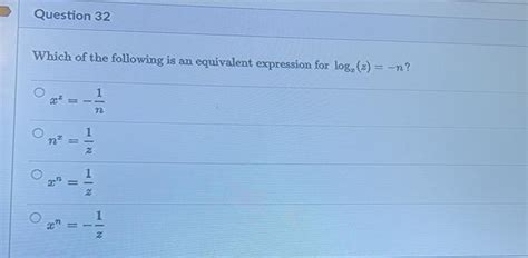 Solved Question 32 Which Of The Following Is An Equivalent