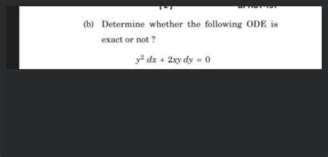 [ 2]ВРhct 131 B Determine Whether The Following Ode Is Exact Or Noty