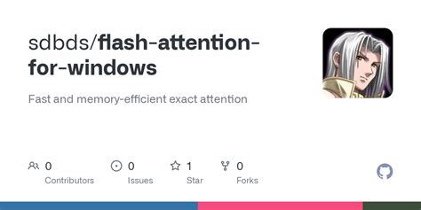 Github Sdbdsflash Attention For Windows Fast And Memory Efficient