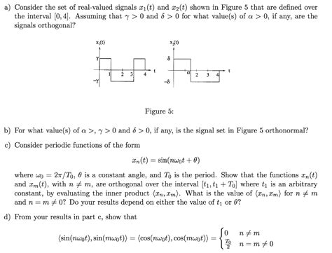 solved a consider the set of real valued signals x1 t and