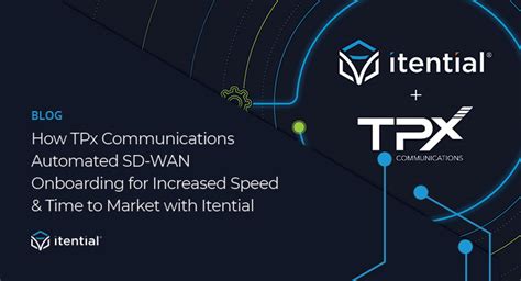 How Tpx Communications Automated Sd Wan Onboarding For Increased Speed