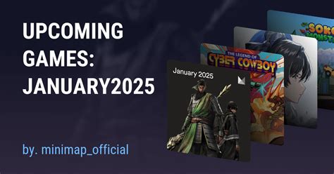 upcoming games january2025 minimap collection