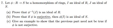 solved 7 let ϕ r→s be a homomorphism of rings i an ideal