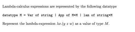 Solved Lambda Calculus Expressions Are Represented By The