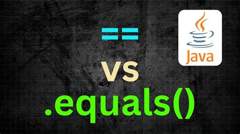 how does the operator differ from the equals method youtube