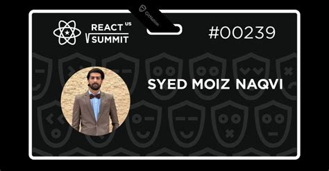 Syed Abdul Moiz Ali On Linkedin Check Out My Badge And Claim Your Free React Summit Us 2024
