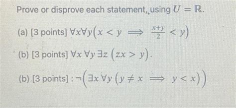 solved prove or disprove each statement using u r a [3