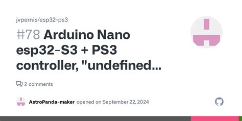 Arduino Nano Esp32 S3 Ps3 Controller Undefined Reference Xxx Exit Status 1 · Issue 78