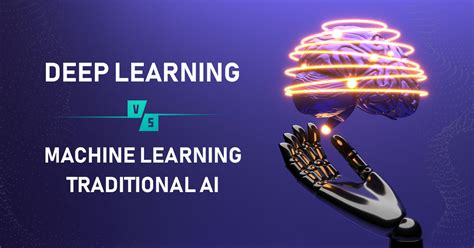 deep learning vs machine learning and traditional ai
