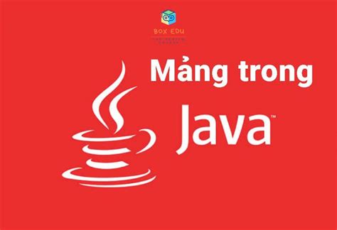 Gi I Thi U V M Ng Chu I Trong Java C Ch S D Ng Hi U Qu