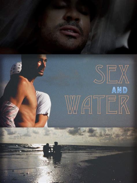 Sex And Water Movie 2018