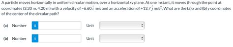 Solved A Particle Moves Horizontally In Uniform Circular Chegg