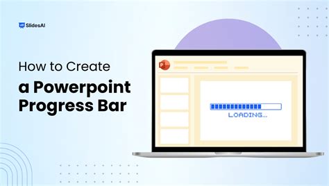 How To Create A Powerpoint Progress Bar Slides Ai