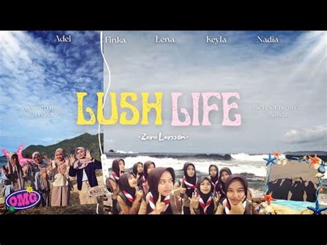 Zara Larsson Lush Life [cover Mv] X Bic 2 Youtube