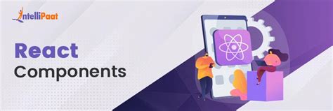 React Components The Complete Guide