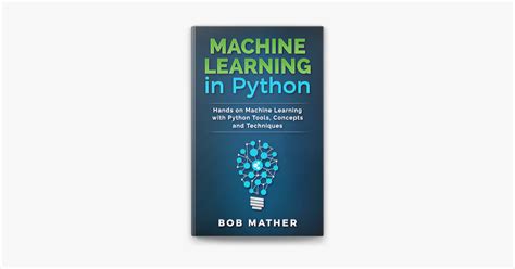 Machine Learning In Python Hands On Machine Learning With Python Tools Concepts And