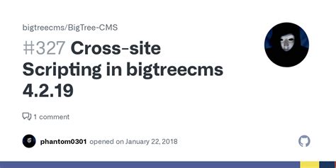 cross site scripting in bigtreecms 4 2 19 · issue 327 · bigtreecms