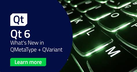 What S New In QMetaType QVariant