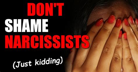 What Happens When You Shame Narcissists DailyKenn