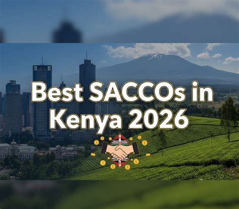 The Best Sacco To Invest In 2026 In Kenya Golden Voice Kenya