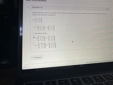 solved diagonalize the matrix a if possible that is find