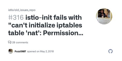 Istio Init Fails With Cant Initialize Iptables Table Nat Permission Denied · Issue 316