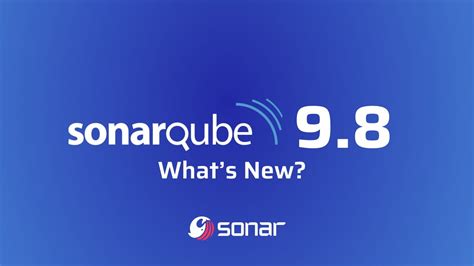 Key Features Of Sonarqube 9 8 Youtube