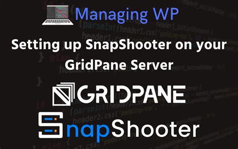 Setting Up Snapshooter On Your Gridpane Server Managing Wp