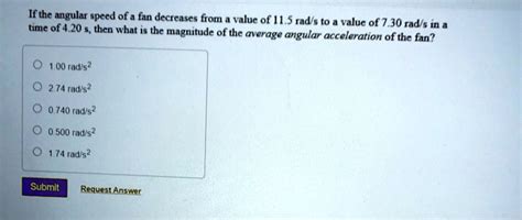 solved if the angular speed of fan decreases from value of 14 5 rads