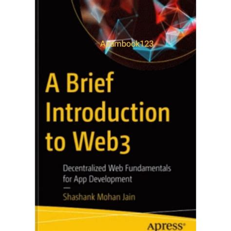 Book A Brief Introduction To Web3 Decentralized Web Fundamentals For App Development Shopee