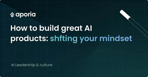 how to build great ai products