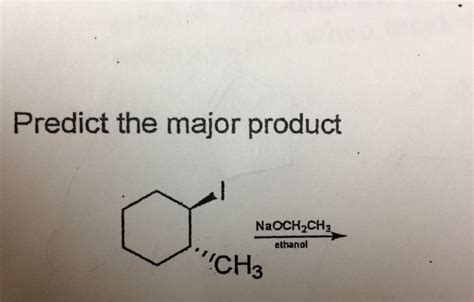 Solved Predict The Major Product