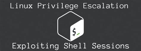 Linux Privilege Escalation Exploiting Shell Sessions Steflans Security Blog