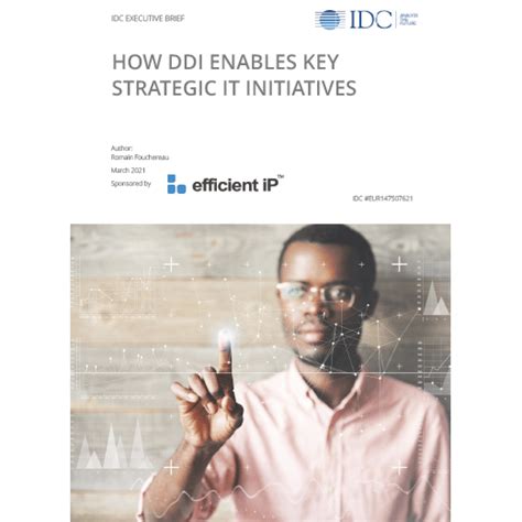 How Ddi Enables Key Strategic It Initiatives Idc Executive Brief