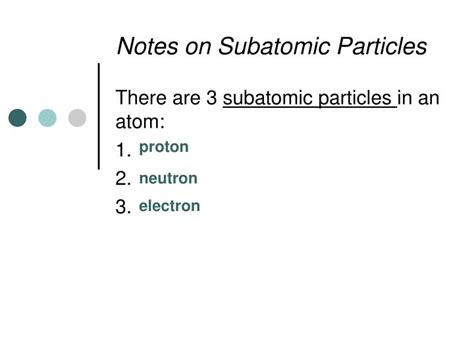 PPT Notes On Subatomic Particles PowerPoint Presentation Free Download ID