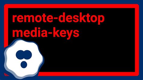 Make Rdp Ignore Keyboard Media Keys Youtube