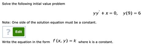 Solved Solve The Following Initial Value Problem Yy X