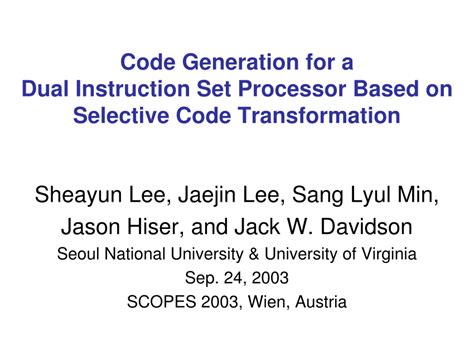 Pdf Code Generation For A Dual Instruction Set Processor Based On Selective Code Transformation