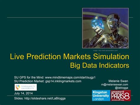 Singularity University Live Prediction Markets Simulation And Big Data