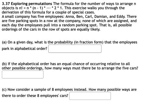 Solved 3 37 Exploring Permutations The Formula For The