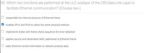 Solved 60 Which Two Functions Are Performed At The Llc