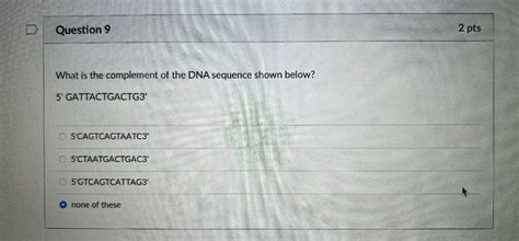 Solved What Is The Complement Of The DNA Sequence Shown Chegg Com